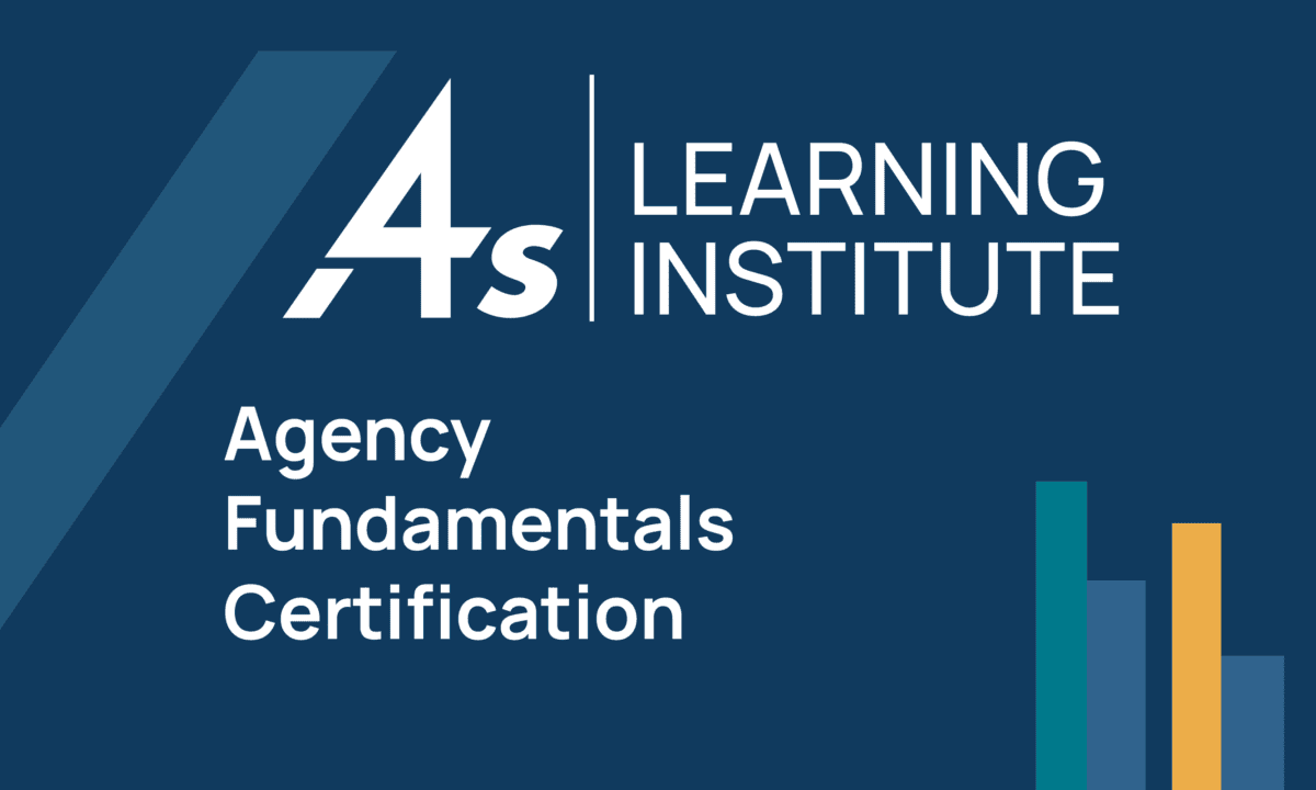 Agency Fundamentals Certification – 4As