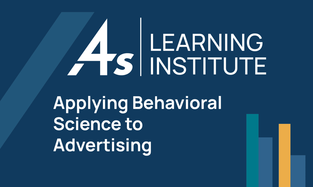 Applying Behavioral Science to Advertising – 4As